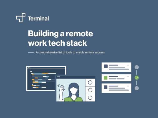 How to Build a Remote-First Tech Stack