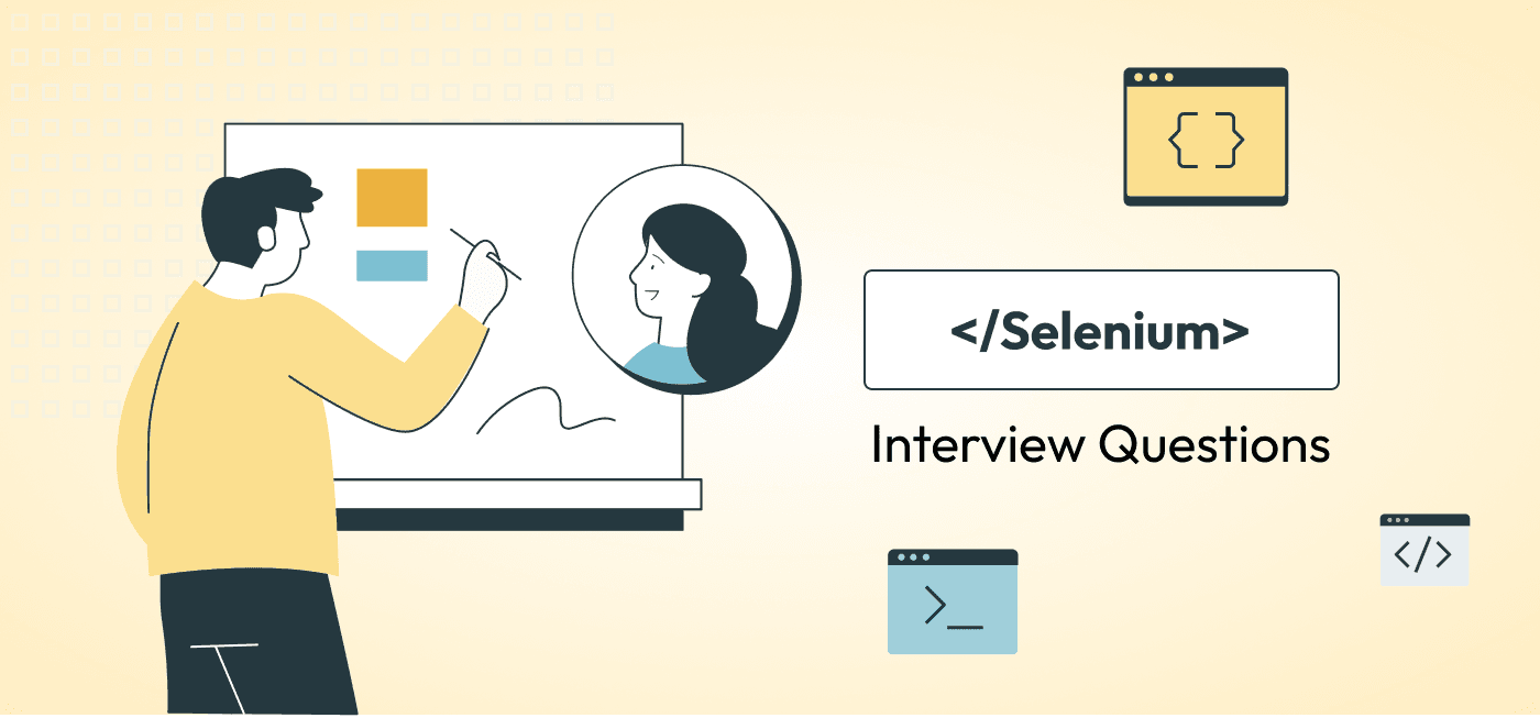 15 Selenium Interview Questions for Hiring Selenium Engineers - Terminal.io